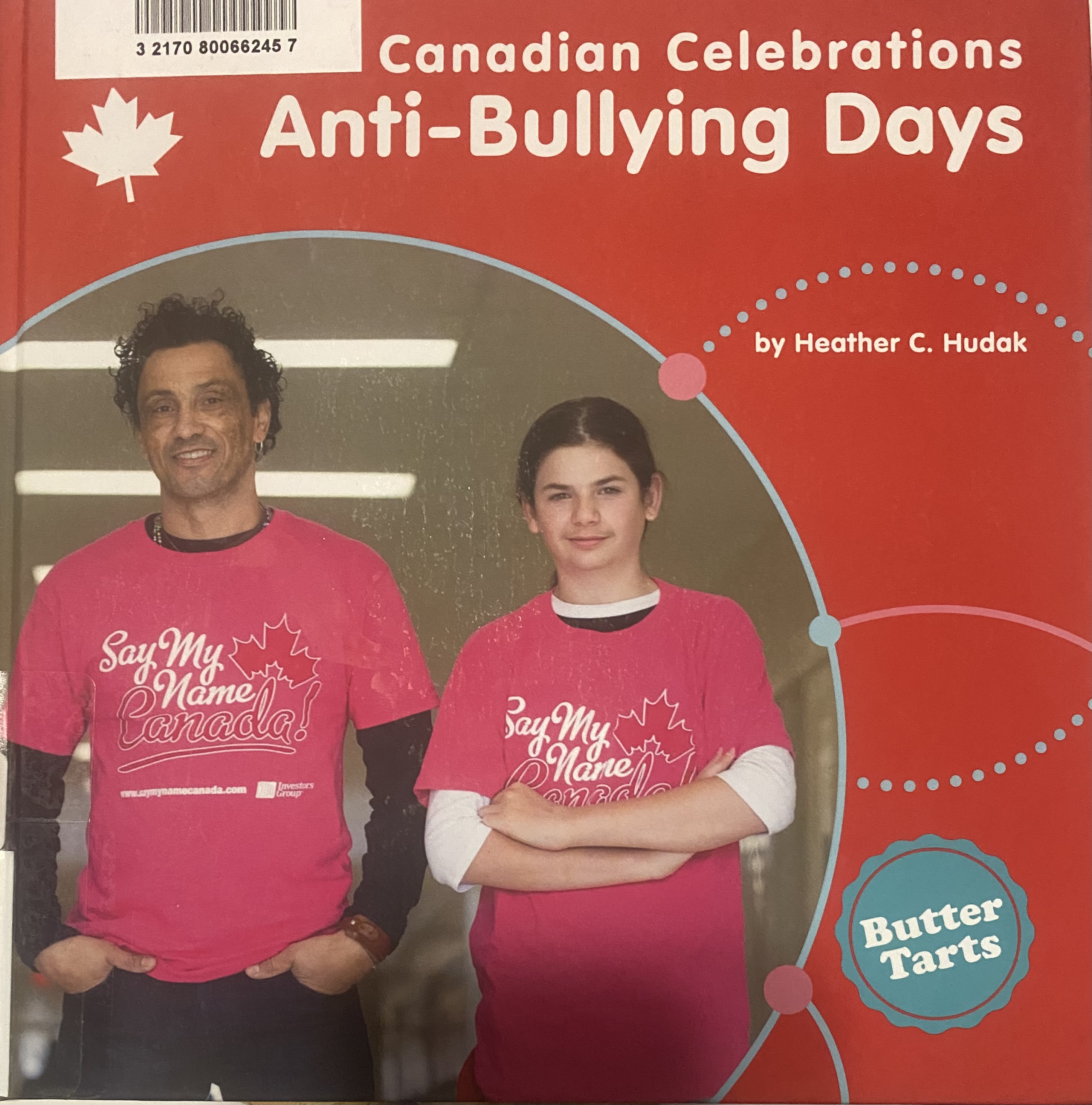 Anti-Bullying Days (Canadian Celebrations) by Heather C. Hudak | Goodreads