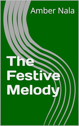 The Festive Melody (The Blue Note Bar Book 2) by Amber Nala | Goodreads