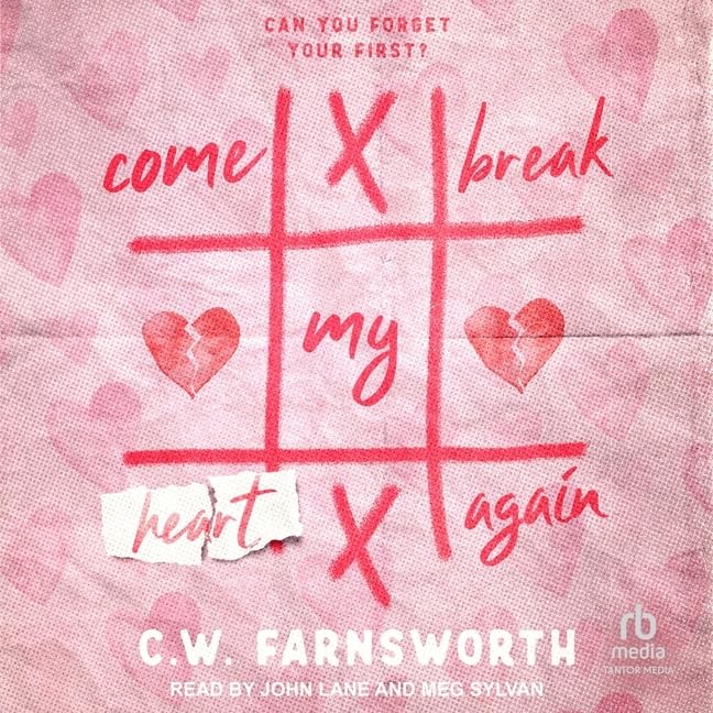 Come Break My Heart Again (Fernwood) by C.W. Farnsworth | Goodreads