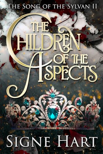 The Children of the Aspects (The Song of the Sylvan) by Signe Hart ...