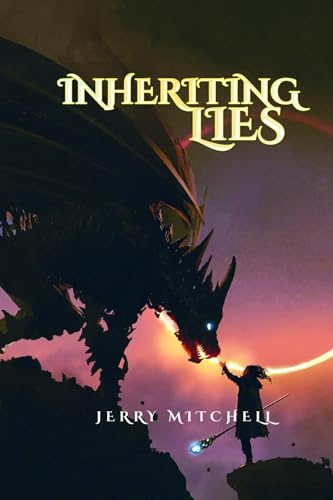 Inheriting Lies by Jerry Mitchell | Goodreads