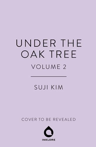 Under the Oak Tree, Vol. 2 (novel) (Under the Oak Tree by Suji Kim ...