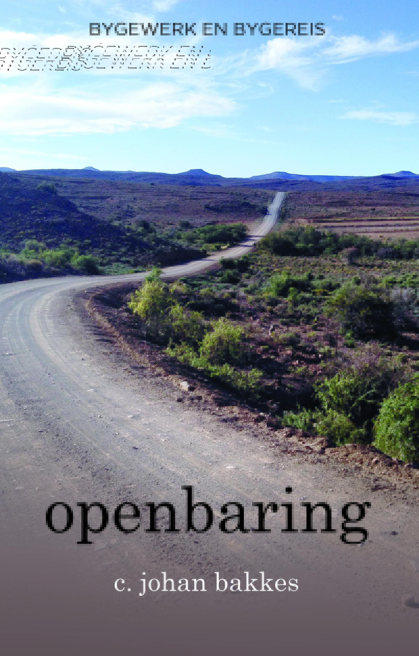 Openbaring: Hersiene Uitgawe by C. Johan Bakkes | Goodreads