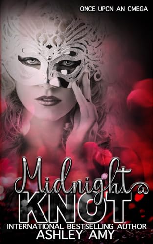 Midnight Knot: Cinderella Sweetverse Retelling by Ashley Amy | Goodreads