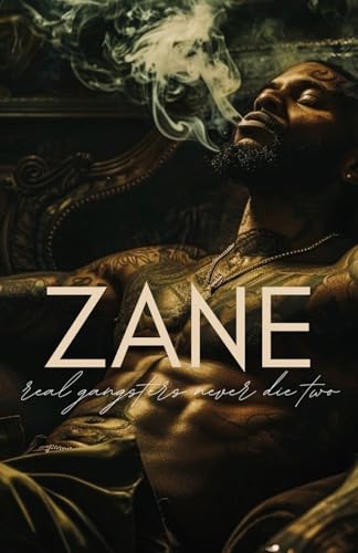 Zane: Real Gangsters Never Die Two (The Santiagos) by Talena Tillman ...