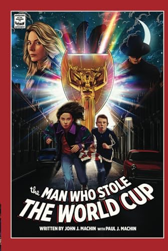 The Man Who Stole The World Cup by Mr John J Machin | Goodreads
