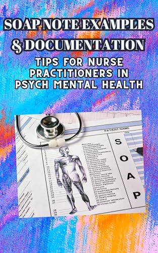 SOAP NOTE EXAMPLES & DOCUMENTATION TIPS FOR NURSE PRACTITIONERS IN ...