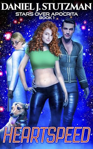 Heartspeed (Stars Over Apocrita Book 1) by Daniel J. Stutzman | Goodreads