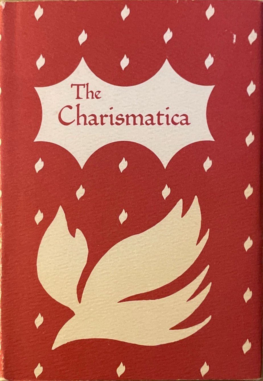 The Charismatica, the Holy Spirit in the Bible: Arranged for prayer and ...