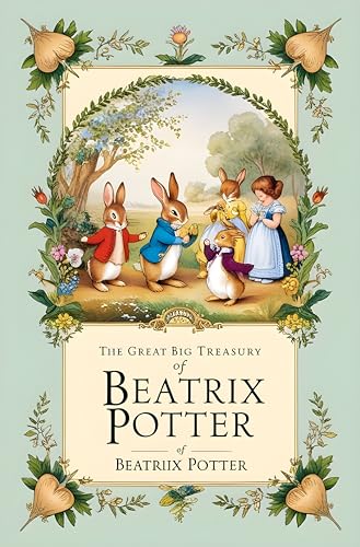 THE GREAT BIG TREASURY OF BEATRIX POTTER by Beatrix Potter | Goodreads