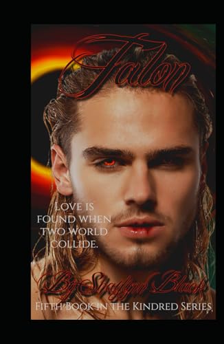 Talon (The Kindred Series) by Shaylynn Black | Goodreads