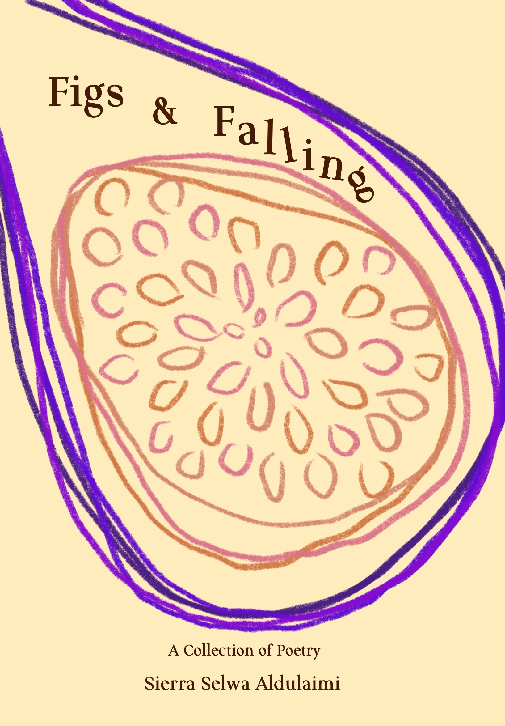 Figs & Falling by Sierra Selwa Aldulaimi | Goodreads