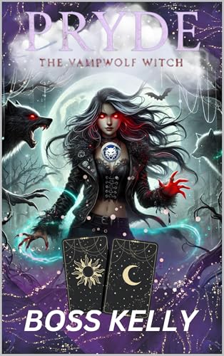 Pryde : The Vampwolf Witch by Boss Kelly | Goodreads