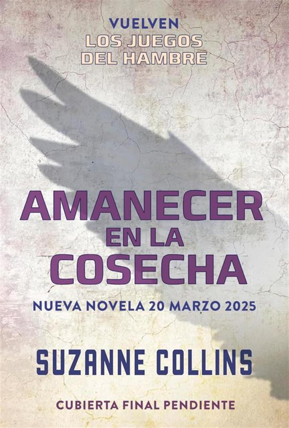 Amanecer en la cosecha by Suzanne Collins | Goodreads