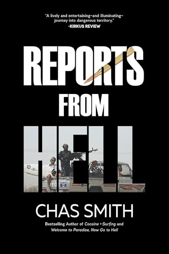 Reports From Hell by Chas Smith | Goodreads