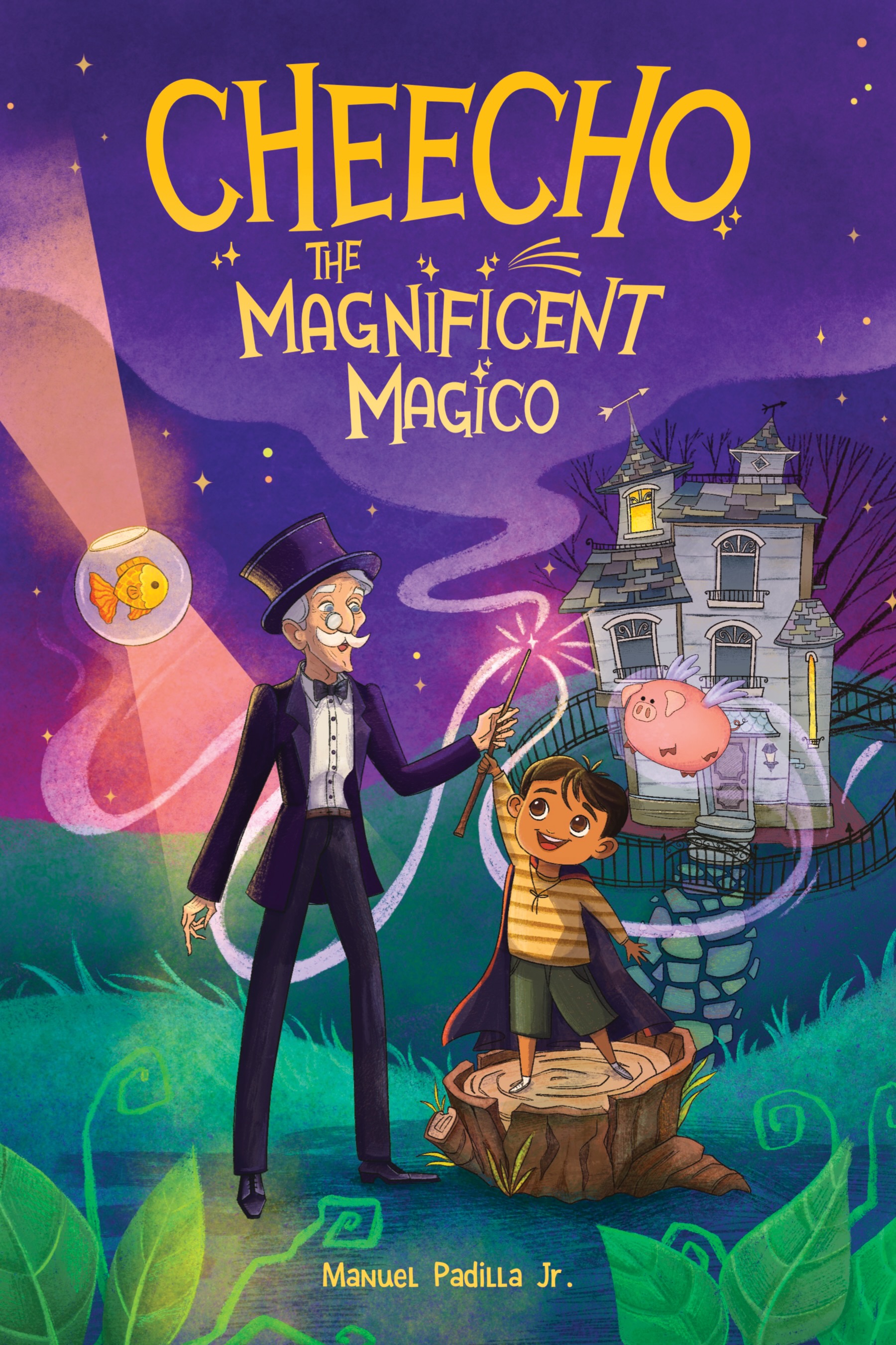 Cheecho the Magnificent Magico by Manuel Padilla Jr. | Goodreads