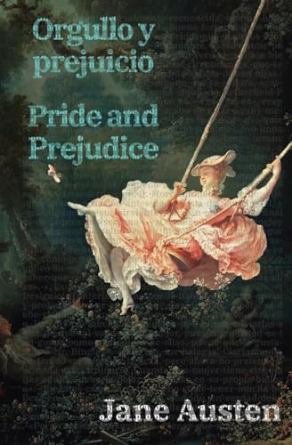 Orgullo y prejuicio - Pride and Prejudice: Texto paralelo bilingüe ...