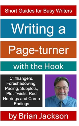 Writing a Page-turner with the Hook: Cliffhangers, Foreshadowing ...