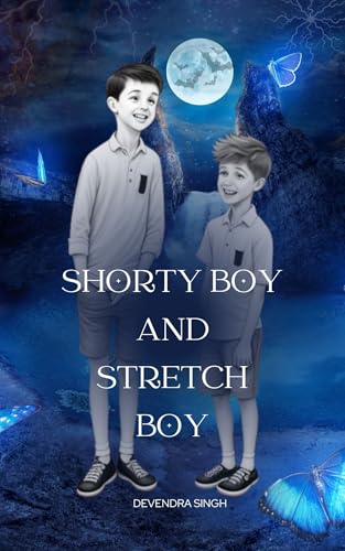 Shorty Boy and Stretch Boy by Devendra Singh | Goodreads