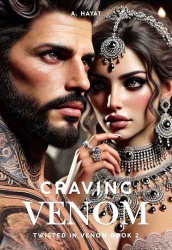Craving Venom: A Mafia Love Triangle Romance by A. Hayat | Goodreads