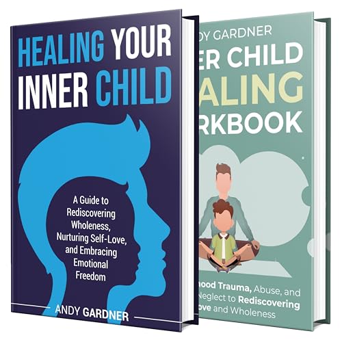 Inner Child Recovery Guide and Workbook: Practical Steps to Heal ...
