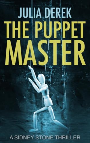 The Puppet Master: A Sidney Stone FBI Thriller by Julia Derek | Goodreads