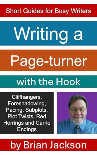 Writing a Page Turner with the Hook: Cliffhangers, Foreshadowing ...