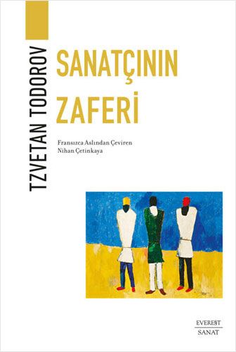 Sanatçının Zaferi by Tzvetan Todorov | Goodreads
