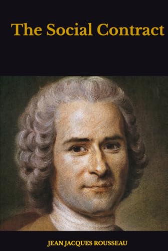 The Social Contract by Jean-Jacques Rousseau | Goodreads