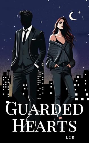 Guarded Hearts: Book 1 by LCB | Goodreads