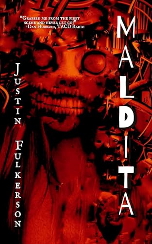 MALDITA by Justin Fulkerson | Goodreads