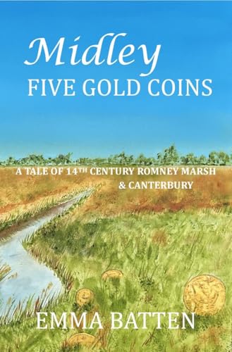 Midley ~ Five Gold Coins by Emma Batten | Goodreads