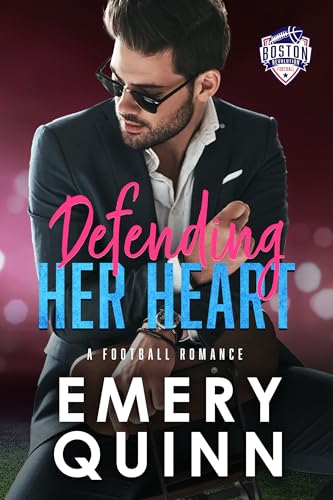 Defending her Heart (Boston Revolutions Football, #2) by Emery Quinn ...