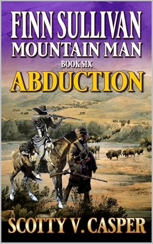 Finn Sullivan: Mountain Man: Abduction: A Mountain Man Western ...
