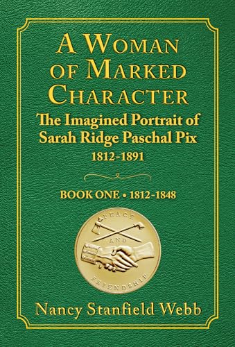 A Woman of Marked Character: The Imagined Portrait of Sarah Ridge ...