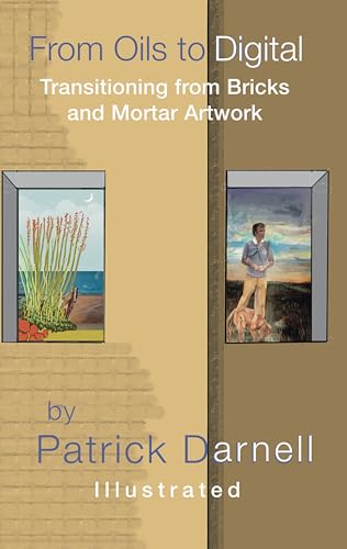 From Oils to Digital Painting: Transitioning from Bricks and Mortar ...