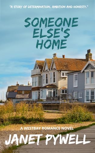 Someone Else's Home: A story of determination, ambition and honesty. by ...