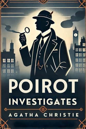 Poirot Investigates by Agatha Christie | Goodreads