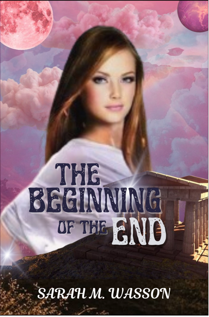 The Beginning of the End by Sarah M. Wasson | Goodreads