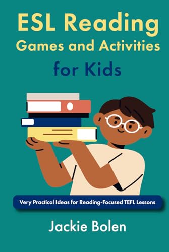 ESL Reading Games and Activities for Kids: Very Practical Ideas for ...