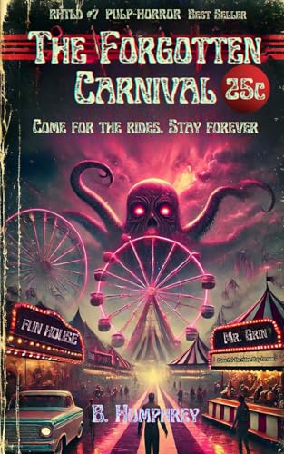 The Forgotten Carnival (Retro Horrors: The Lost Decade) by B Humphrey ...