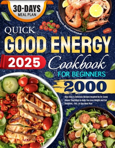 2025 Quick Good Energy Cookbook for Beginners: 2000 Days Easy ...
