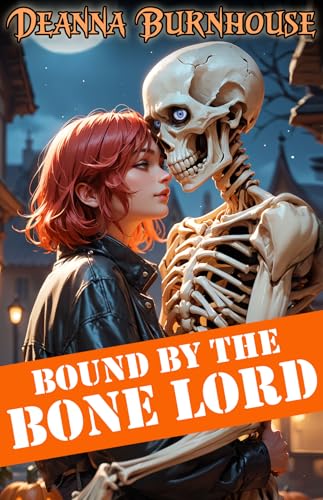 Bound by the Bone Lord: A Dark Romantica Short by Deanna Burnhouse ...