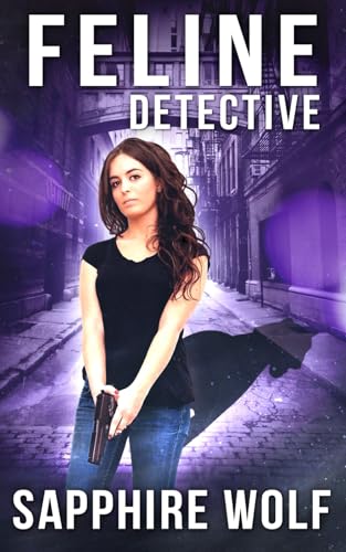 Feline Detective (City Shifter Mysteries) by Sapphire Wolf | Goodreads