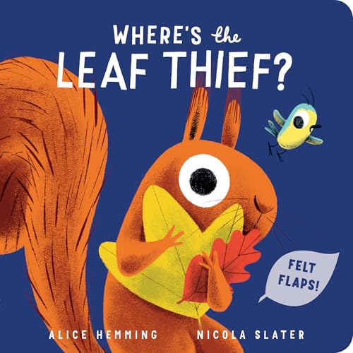 Where's the Leaf Thief? by Alice Hemming | Goodreads