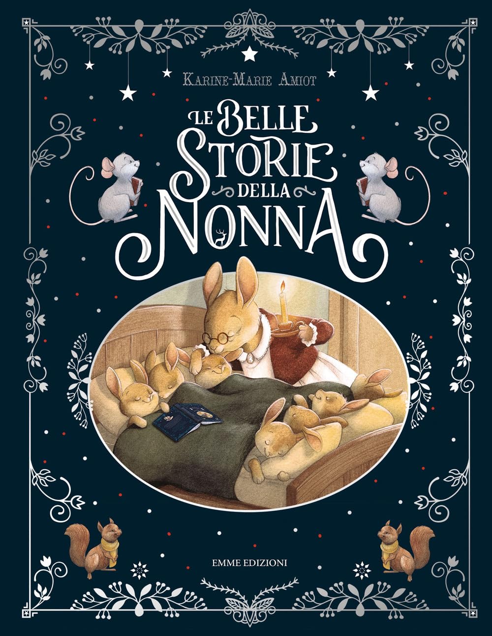 Le belle storie della nonna by Karine-Marie Amiot | Goodreads