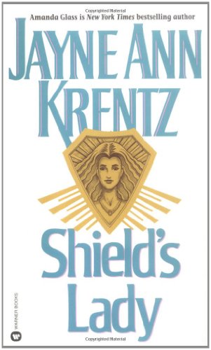 Shield's Lady (Colony Trilogy) by Jayne Ann Krentz | Goodreads