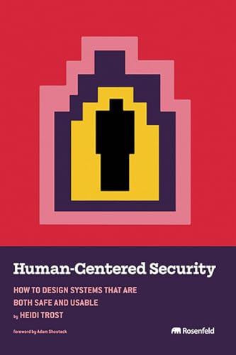 Human-Centered Security: How to Design Systems That Are Both Safe and ...