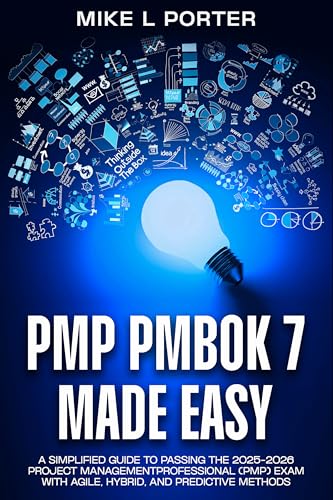 PMP PMBOK 7 2025-2026: A Simplified Guide to Passing the Project Management Professional Exam on ...