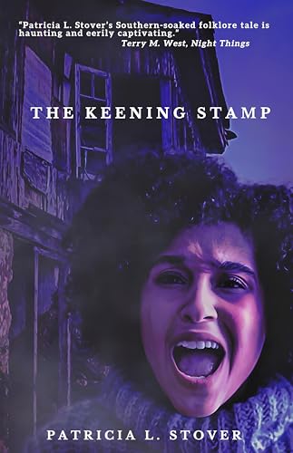 The Keening Stamp by Patricia Stover | Goodreads
